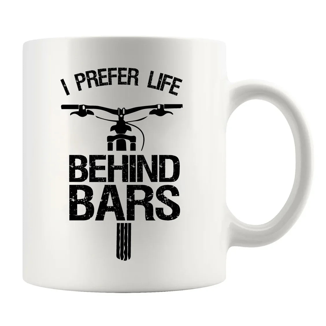 I Prefer Life Behind Bars Ceramic Mug 11 oz White – Panvola