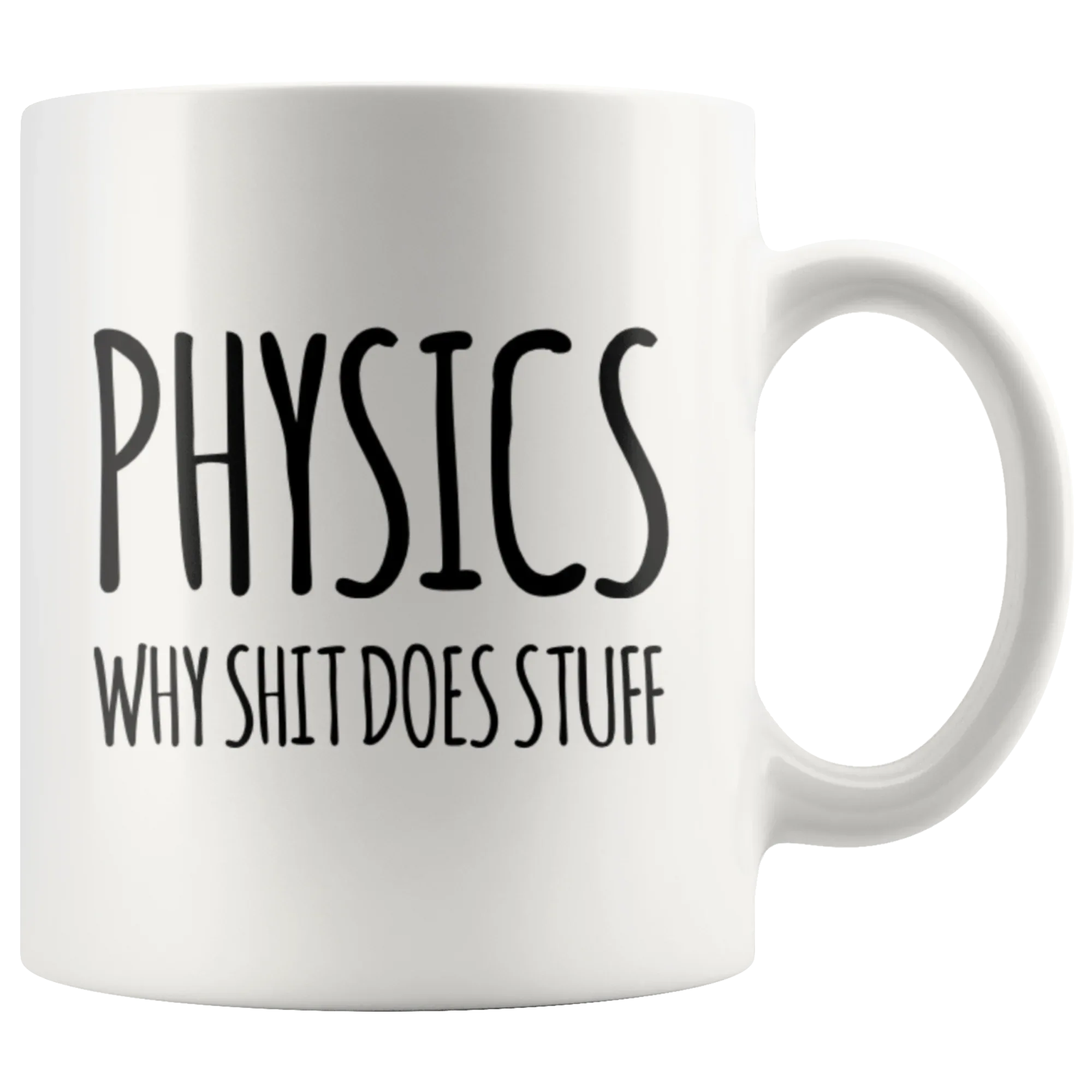 Physics Does Stuff Science Teacher Appreciation Coffee Mug 11 oz | Panvola
