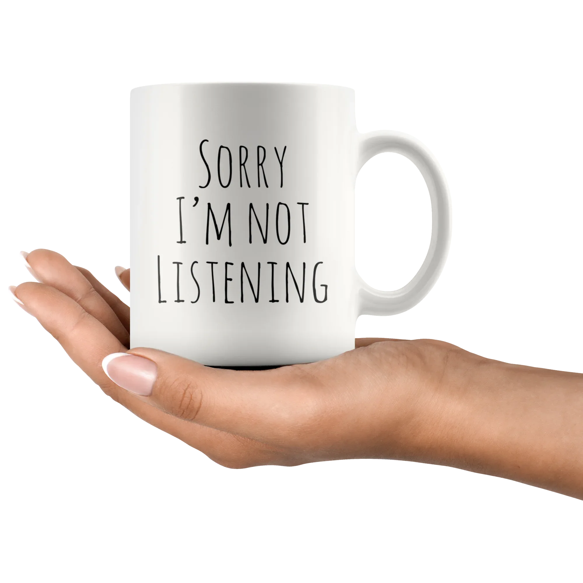 Sorry I'm Not Listening Coffee Mug Great Gag Gift Idea For Co Worker ...
